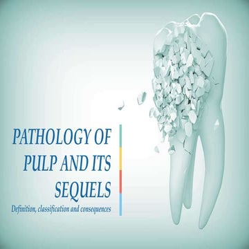 Pathology of pulp and its sequels | PPTX