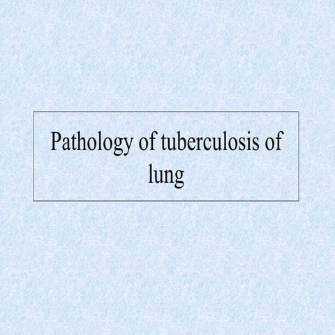 Pathology of tuberculosis of lung | Jindal Chest Clinic | PPT ...