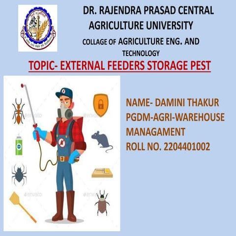 external feeder storage pest | PPTX