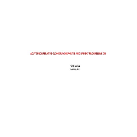 Acute Proliferative Glomerulonephritis and Rapidly Progressive ...