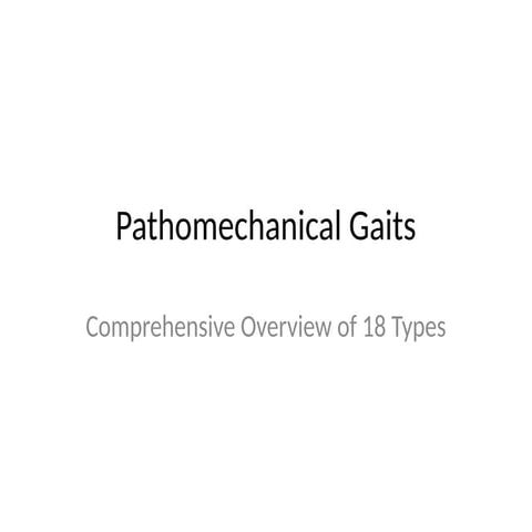 Gait abnormalities | PPTX