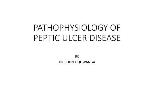 Peptic ulcer pathophysiology | PPTX