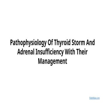 Pathophysiology Of Thyroid Storm And Adrenal Insufficiency With Their ...