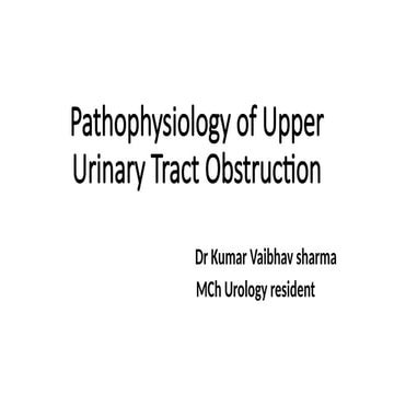Pathophysiology of upper urinary tract obstruction.pptx