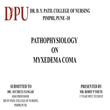 PATHOPHYSIOLOGY ON MYXEDEMA COMA.pptx rohit | PPTX