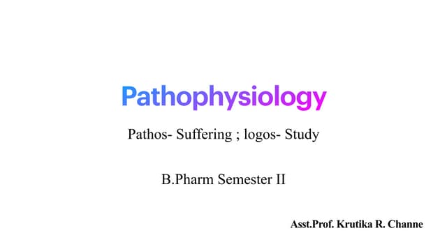 Pathophysiology Unit-I. Power Presentation | PPTX