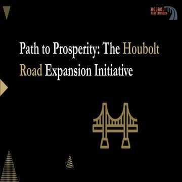Path to Prosperity The Houbolt Road Expansion Initiative.pptx