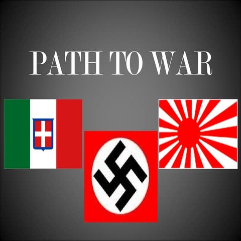 Path to WWII | PPT