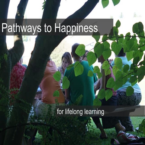 Pathways to Happiness for Lifelong Learning | PPT