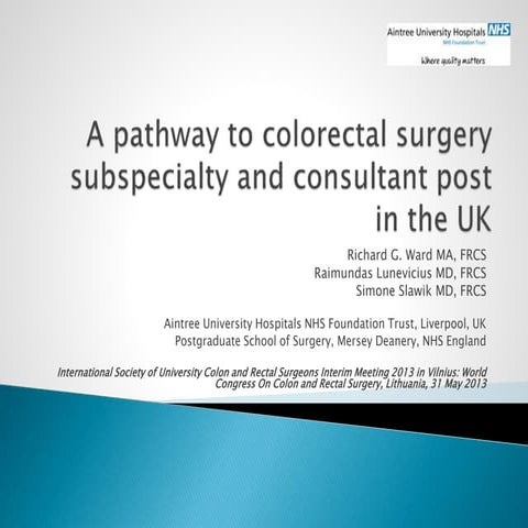 A pathway to colorectal surgery subspecialty and consultant post in the ...