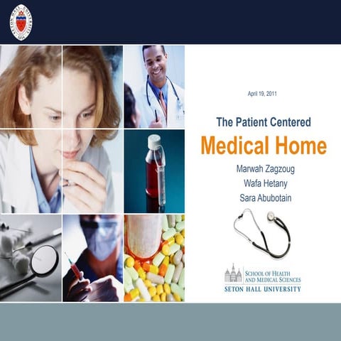 The Patient Centered Medical Home | PPT