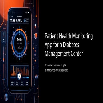 Patient-Health-Monitoring-App-for-a-Diabetes-Management-Center.pptx
