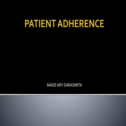 PATIENT ADHERENCE.pptx
