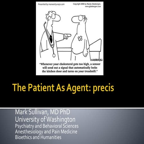 The Patient As Agent: precis | PPT