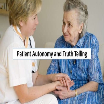 Patient autonomy and truth telling ver 2.0 | PPTX