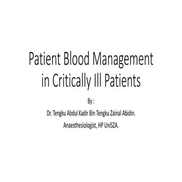 Patient Blood Management in Critically Ill Patient | PPTX