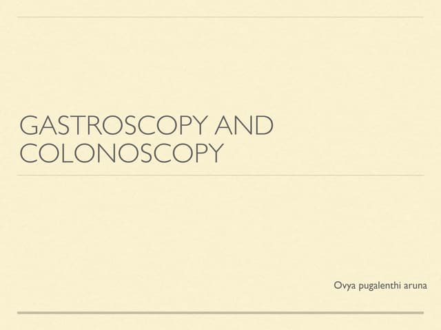 Colonoscopy- A Pictorial Overview | PPTX