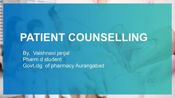 Role of pharmacist in patient counselling | PPTX