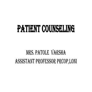 Patient Counseling final year b pharmacy pharmacy practice | PPTX