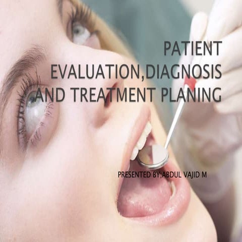 Patient evaluation,diagnosis and treatment planing in conservative | PPTX