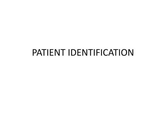 Patient identification | PPTX | Healthcare Industry | Industries