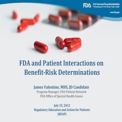 FDA and Patient Interactions On Benefit-Risk Determinations | PPT
