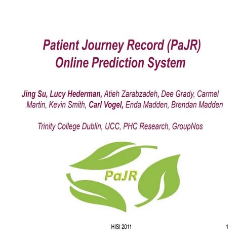 Patient Journey Record(pajr) - Jing Su | PPTX | Healthcare Industry ...