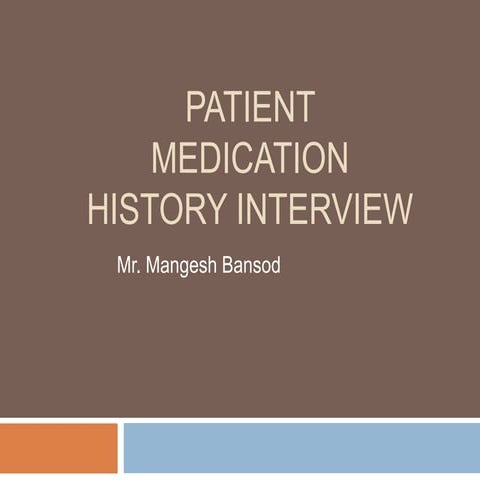 Patient Medication History Interview.pptx