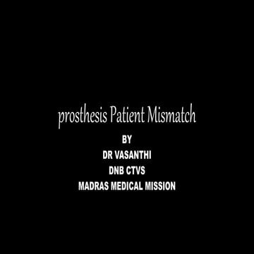 Patient prosthetic mismatch | PPTX