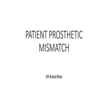 PATIENT PROSTHETIC MISMATCH KRH - Copy.pptx