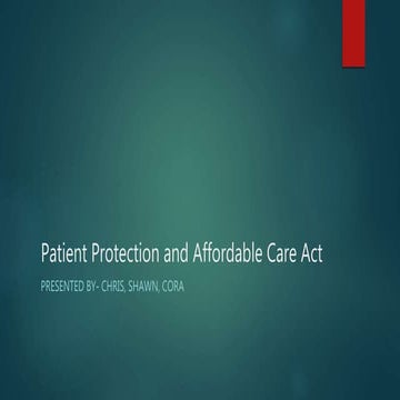 Patient Protection and Affordable Care Act | PPTX