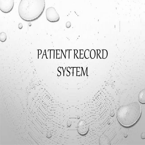patientrecordsysteheam-200424041754.pptx