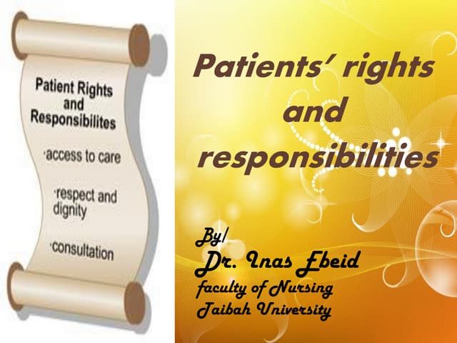 Patients rights and responsibilities | PPTX | Medical Health