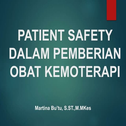 patient safety dlm pelayanan kemoterapi.pptx