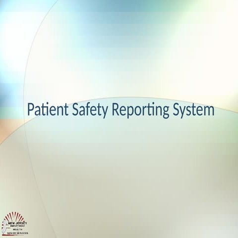Patient Safety Reporting Systems in ..... .ppt