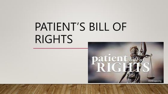 Patients bill of rights.pptx | Health Insurance | Insurance