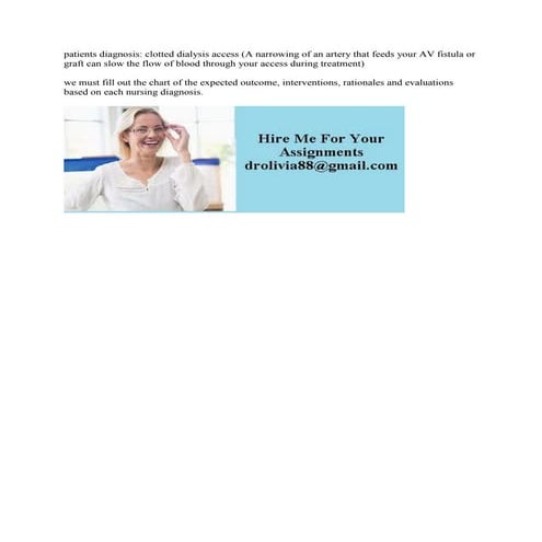 patients diagnosis- clotted dialysis access (A narrowing of an artery ...