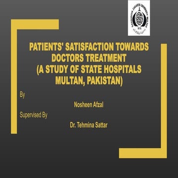 Patients' satisfaction towards doctors treatment | PPT