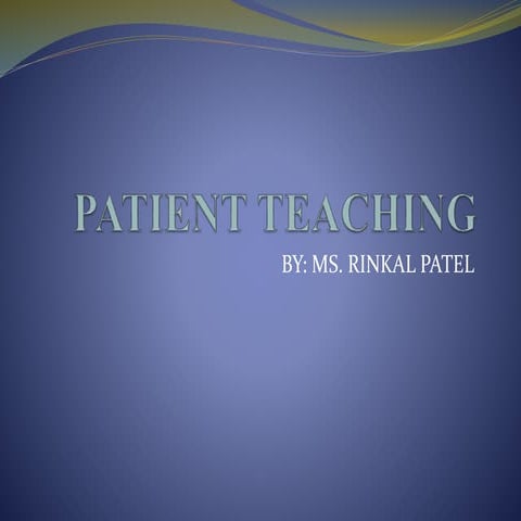 PATIENT TEACHING.pptx
