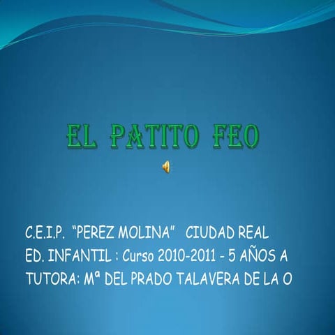 El Patito Feo: Una Historia de Aceptación y Transformación | PPT