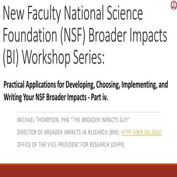 Part IV: The New Faculty NSF Broader Impacts Video Workshop Series | PPTX