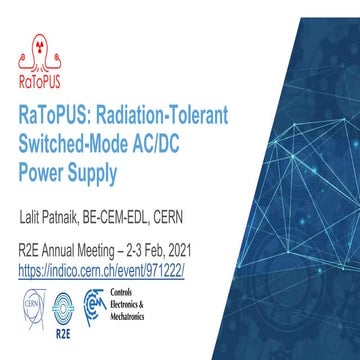 RaToPUS: Radiation Tolerant Switched-Mode AC/DC Power Supply | PPT
