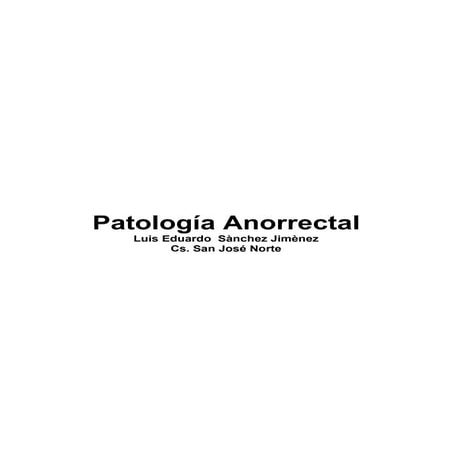 (2012-06-14) Patología anorrectal (doc) | DOC