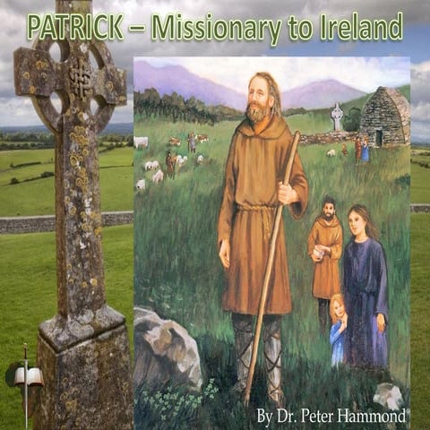 Patrick - Missionary to Ireland | PDF