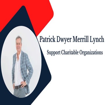 Patrick Dwyer Merrill Lynch - Support Charitable Organizations | PDF
