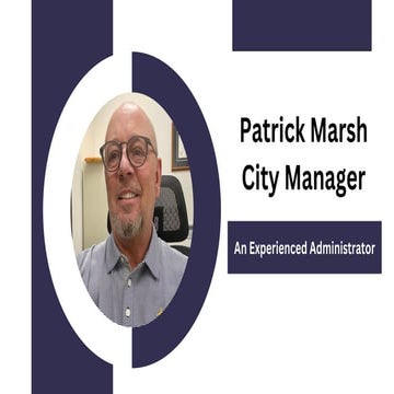 Patrick Marsh City Manager an Experienced Administrator | PDF