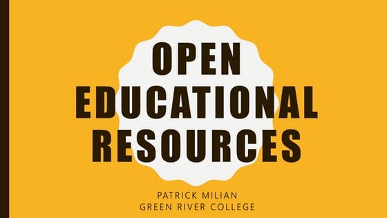 Open educational resources | PPTX | Technology & Computing