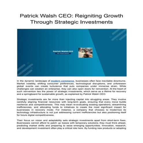 Patrick Walsh CEO_ Reigniting Growth Through Strategic Investments.pdf