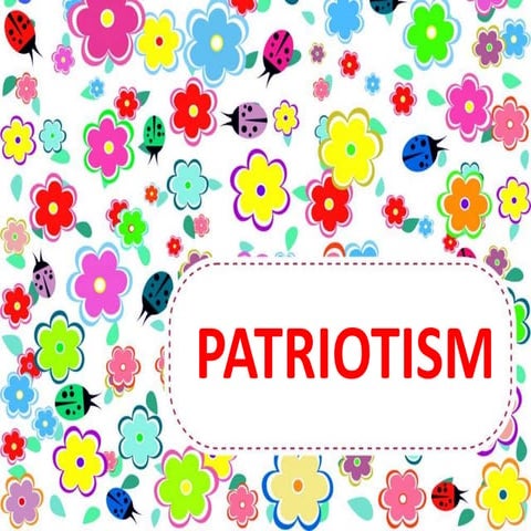 Patriotism | PPT