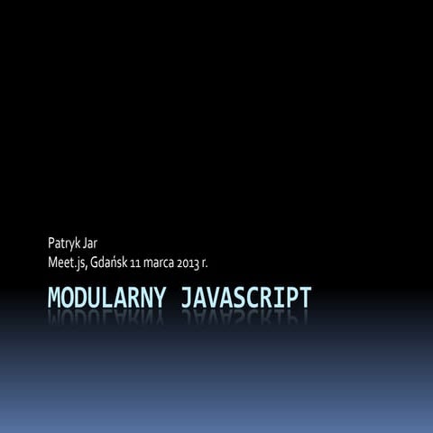 Modularny JavaScript - meet.js | Web Development | Internet